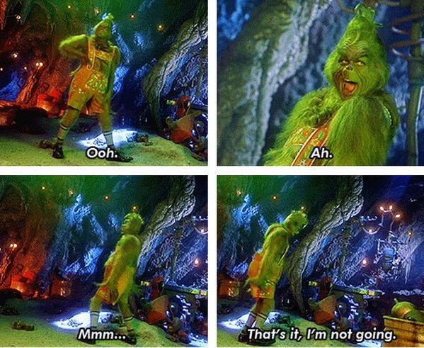 10 Times The Grinch Accurately Described My Life.