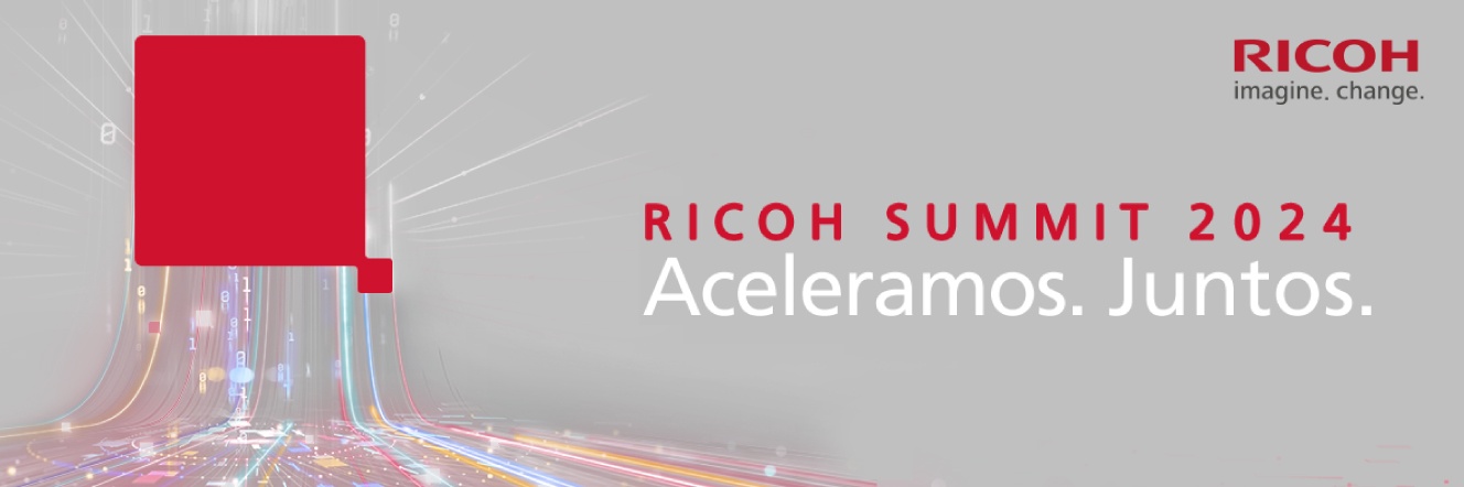 Ricoh Summit 2024: Co-creation and co-innovation | Ricoh Latin America